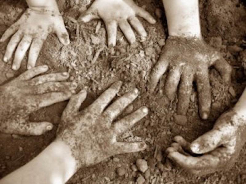 The Importance Of Getting Our Hands Dirty